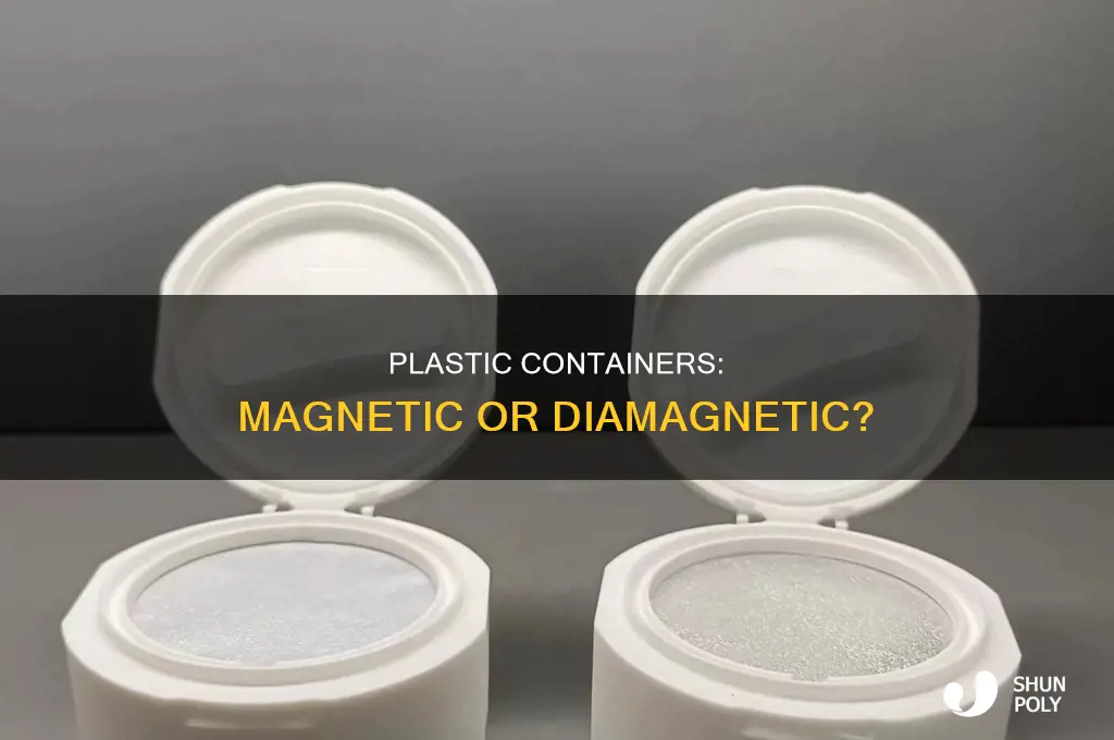 Plastic Containers: Magnetic Or Diamagnetic? | ShunPoly