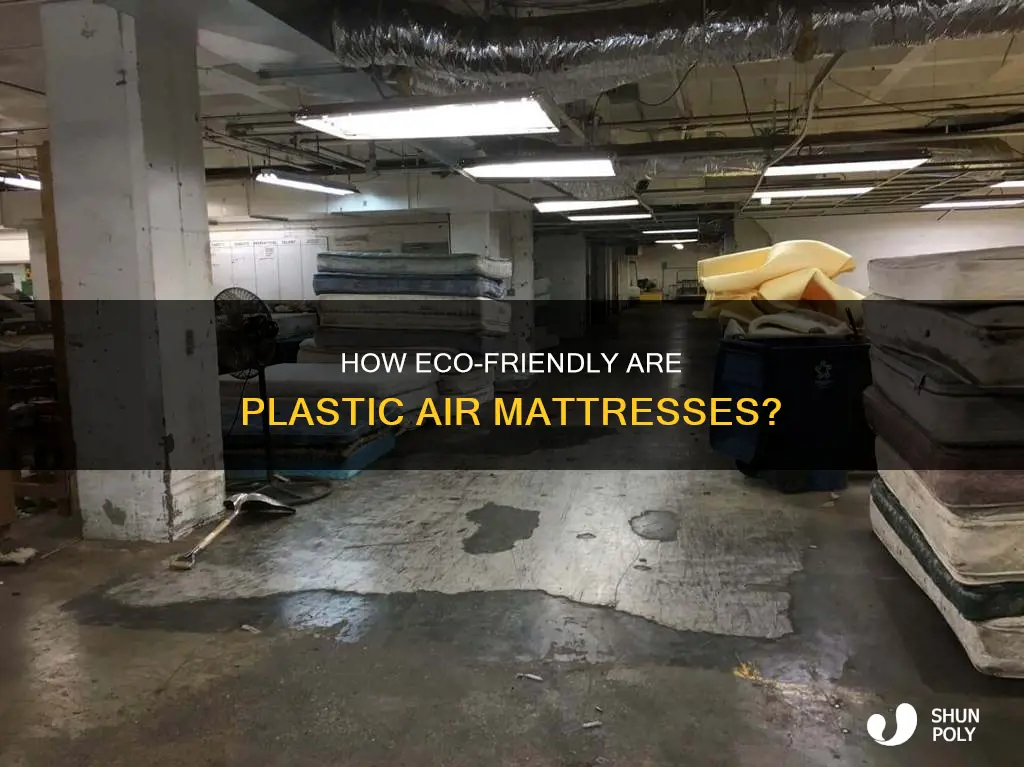 How Eco-Friendly Are Plastic Air Mattresses? | ShunPoly