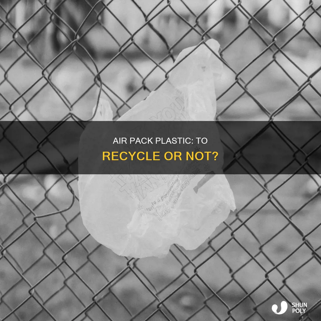 Air Pack Plastic: To Recycle Or Not? | ShunPoly