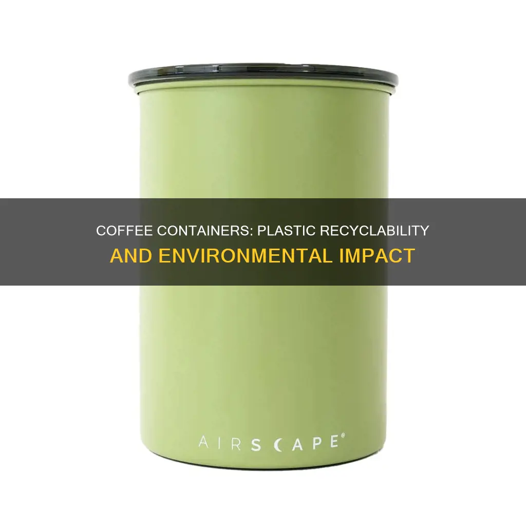 Coffee Containers: Plastic Recyclability And Environmental Impact ...