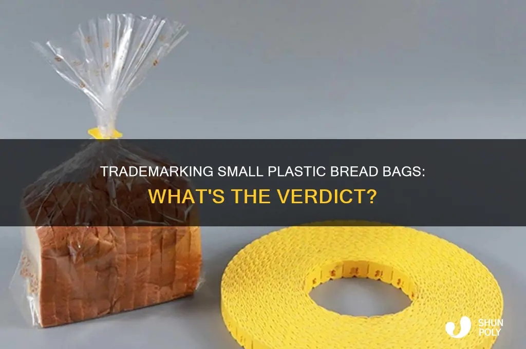 Trademarking Small Plastic Bread Bags: What's The Verdict? | ShunPoly