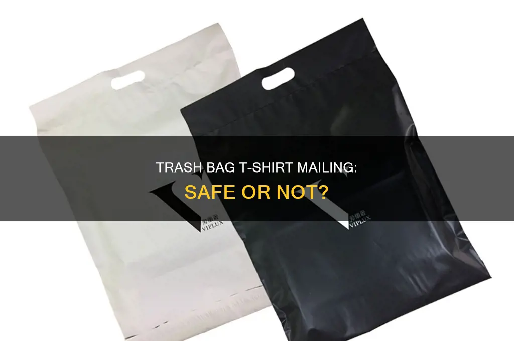 Trash Bag T-Shirt Mailing: Safe Or Not? | ShunPoly