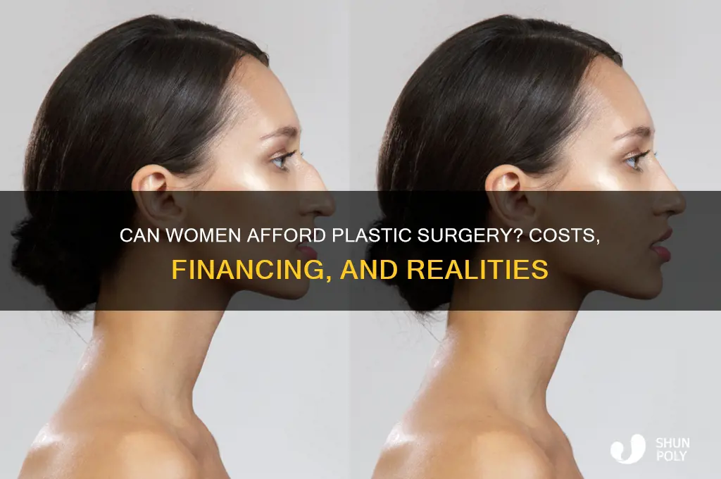 Can Women Afford Plastic Surgery? Costs, Financing, And Realities ...