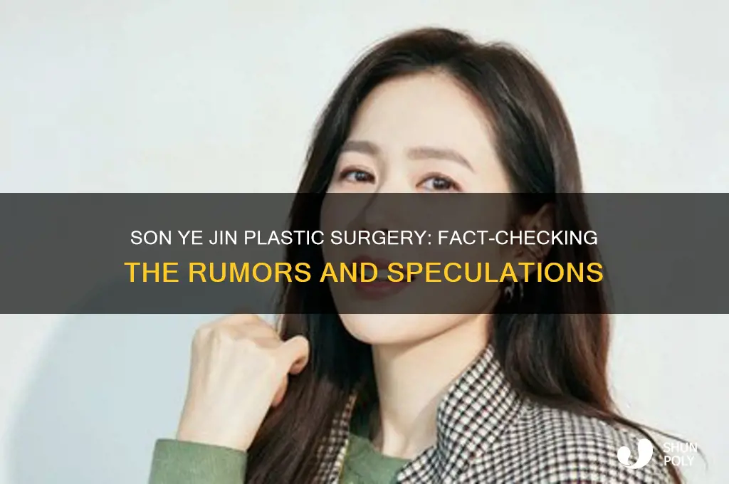 Son Ye Jin Plastic Surgery: Fact-Checking The Rumors And Speculations ...