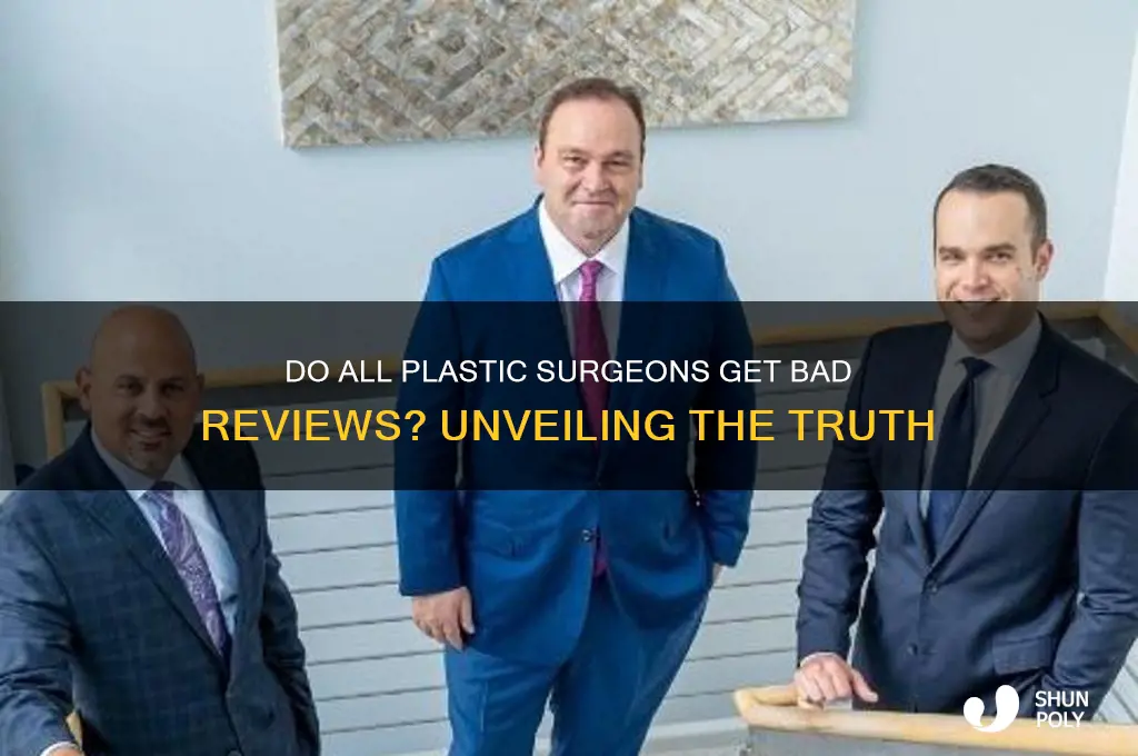 Do All Plastic Surgeons Get Bad Reviews? Unveiling The Truth | ShunPoly