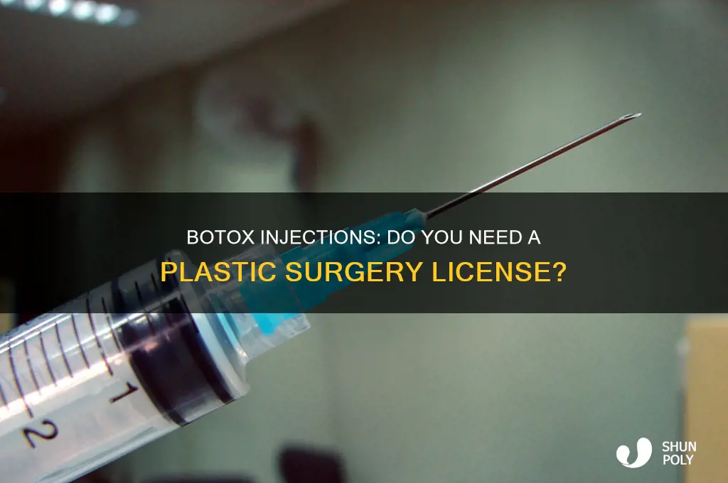 Botox Injections: Do You Need A Plastic Surgery License? | ShunPoly