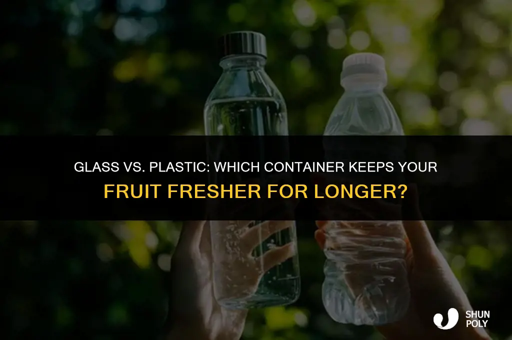 Glass Vs. Plastic: Which Container Keeps Your Fruit Fresher For Longer ...