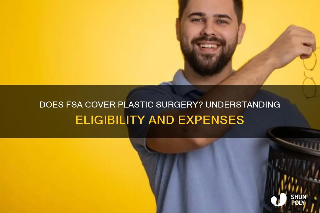 Does Fsa Cover Plastic Surgery? Understanding Eligibility And Expenses ...