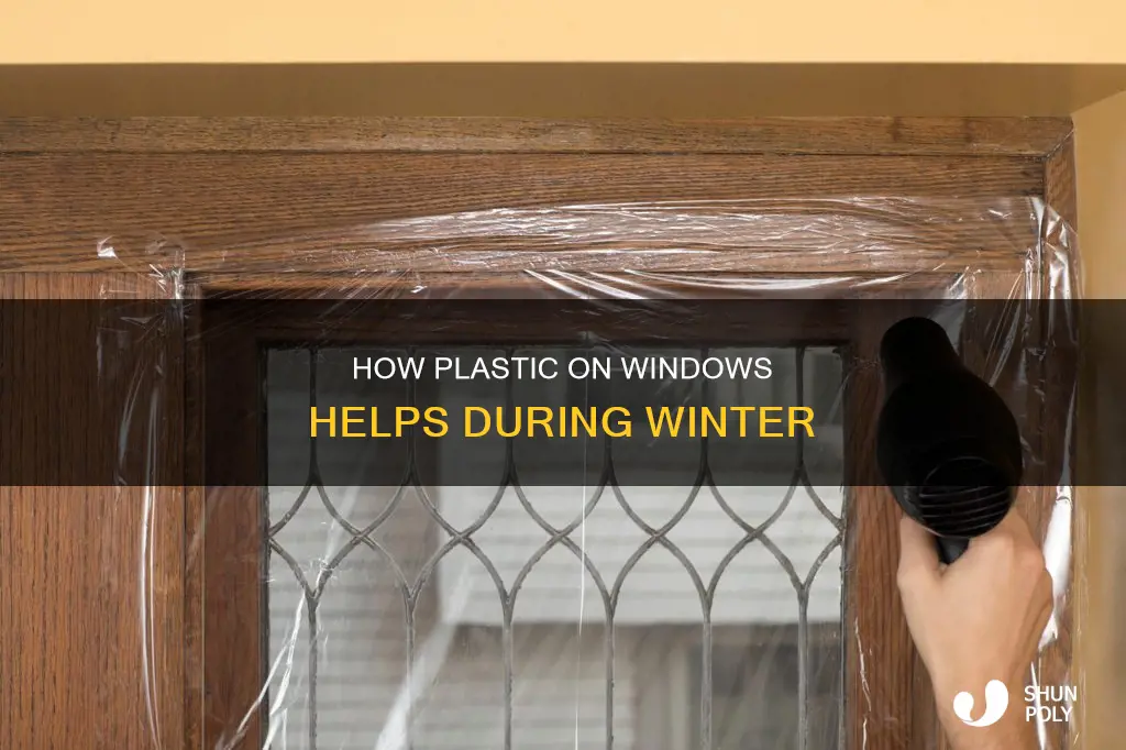 How Plastic On Windows Helps During Winter | ShunPoly