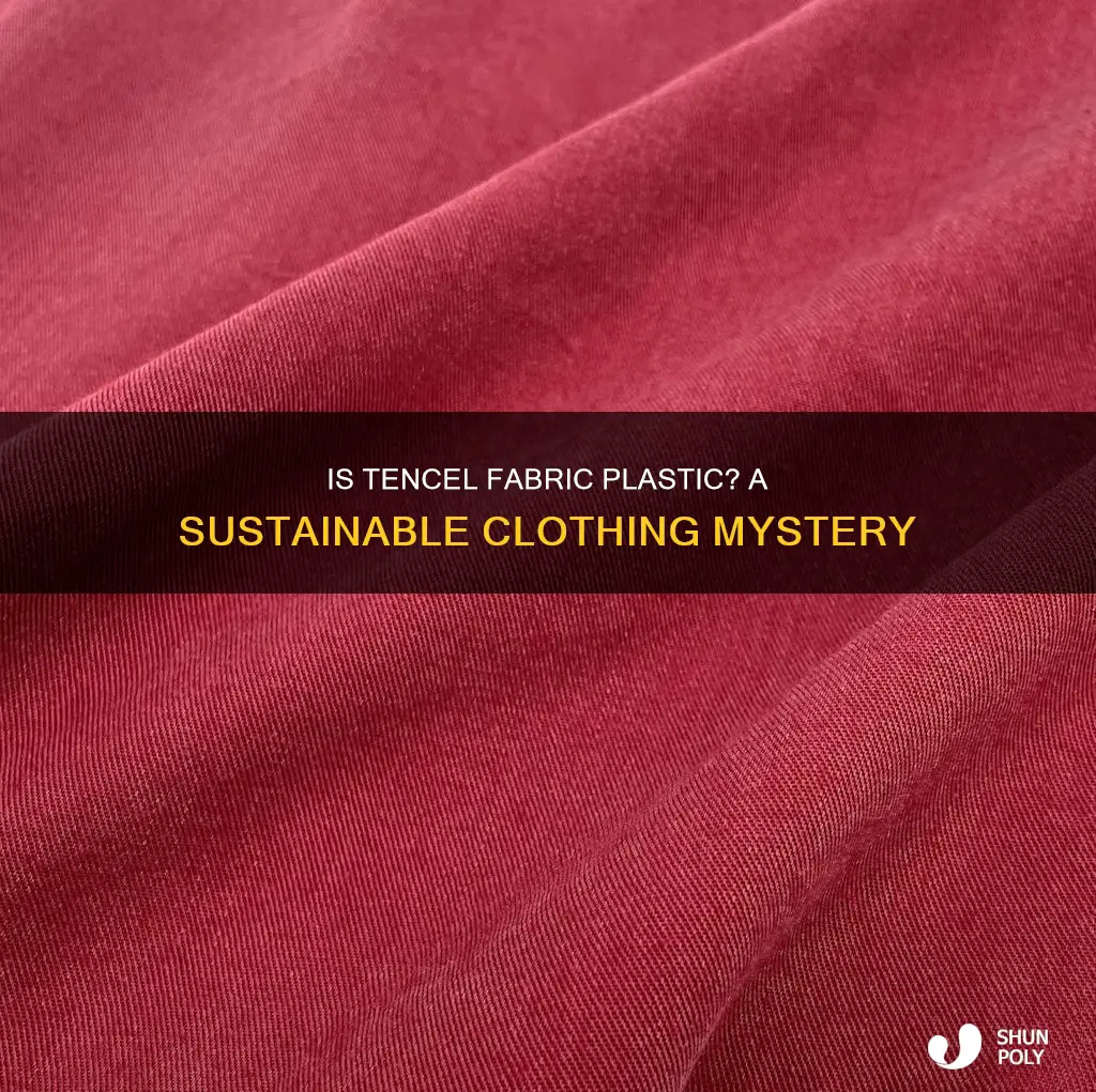 Is Tencel Fabric Plastic? A Sustainable Clothing Mystery | ShunPoly