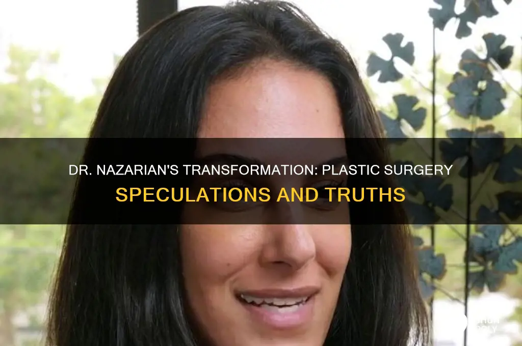 Dr. Nazarian's Transformation: Plastic Surgery Speculations And Truths ...