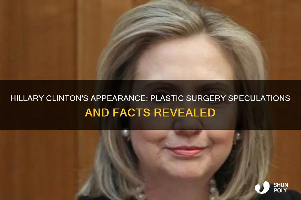 Hillary Clinton's Appearance: Plastic Surgery Speculations And Facts ...