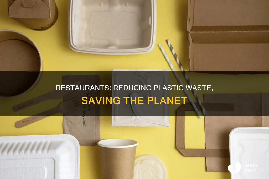 Restaurants: Reducing Plastic Waste, Saving The Planet | ShunPoly