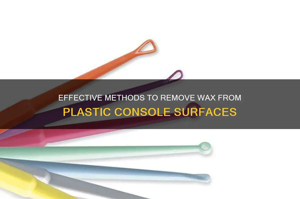 Effective Methods To Remove Wax From Plastic Console Surfaces | ShunPoly