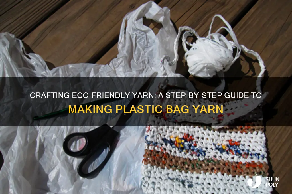 Crafting Eco-Friendly Yarn: A Step-By-Step Guide To Making Plastic Bag ...