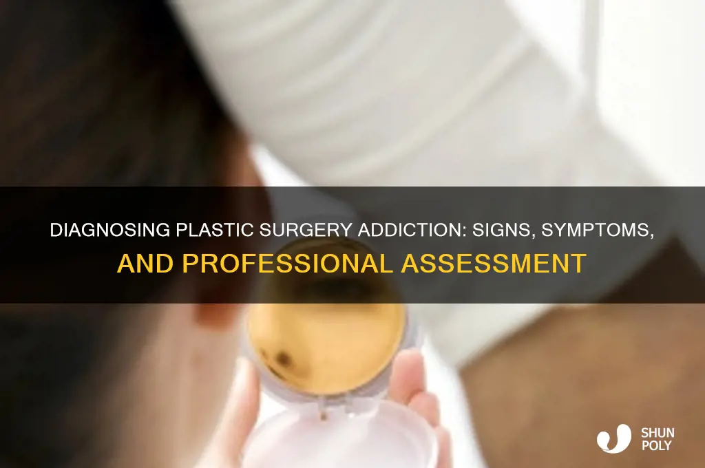 Diagnosing Plastic Surgery Addiction: Signs, Symptoms, And Professional ...