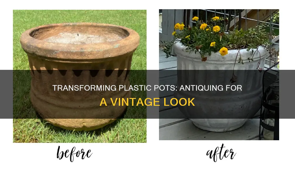 Transforming Plastic Pots: Antiquing For A Vintage Look | ShunPoly