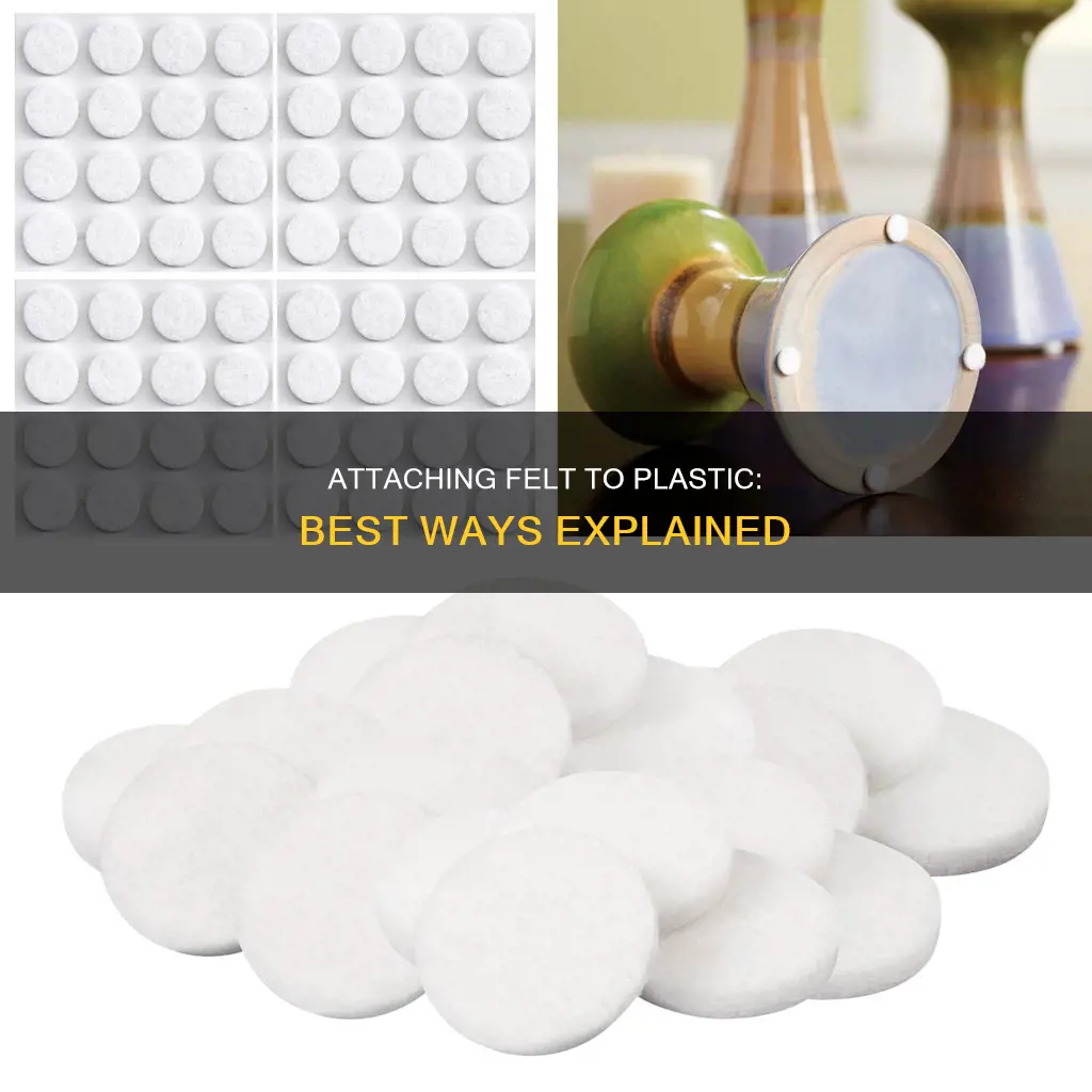 Attaching Felt To Plastic: Best Ways Explained | ShunPoly