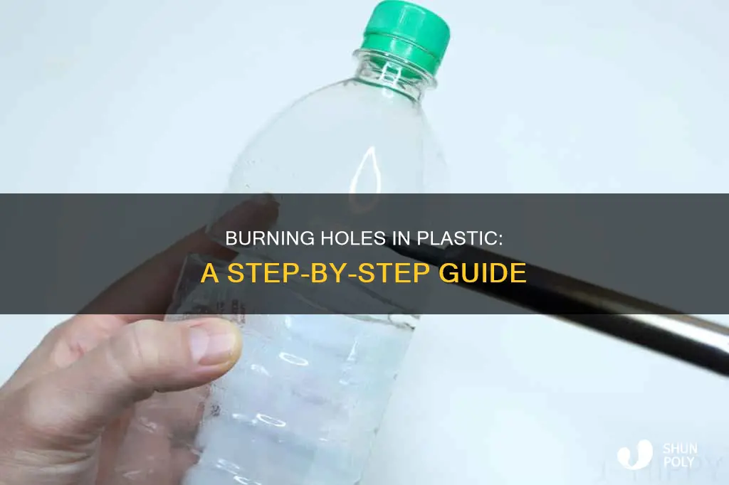 Burning Holes In Plastic: A Step-By-Step Guide | ShunPoly