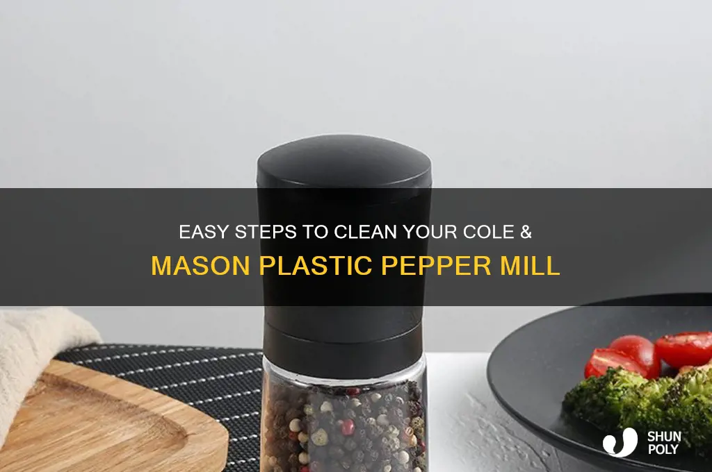Easy Steps To Clean Your Cole & Mason Plastic Pepper Mill | ShunPoly