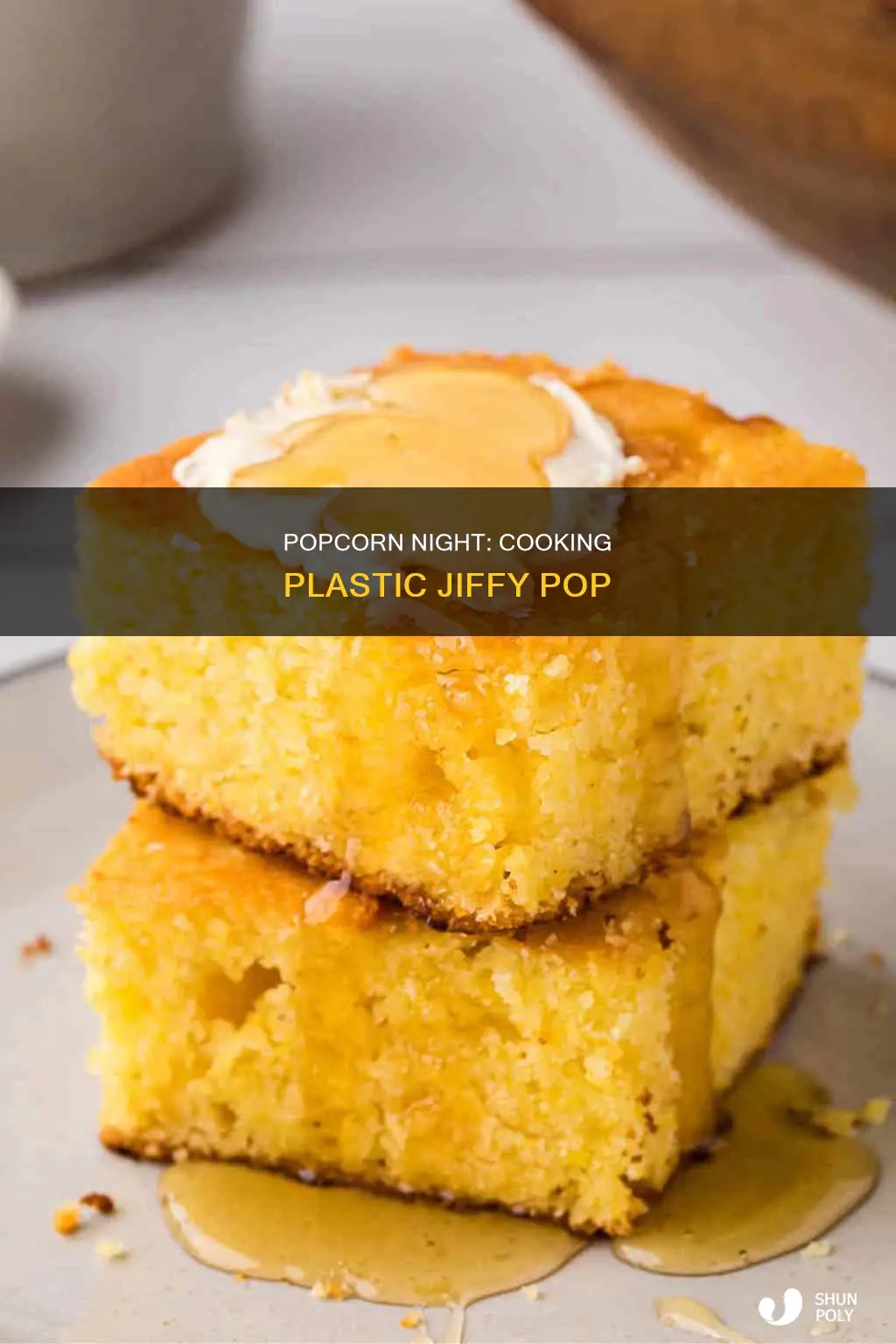 Popcorn Night: Cooking Plastic Jiffy Pop | ShunPoly