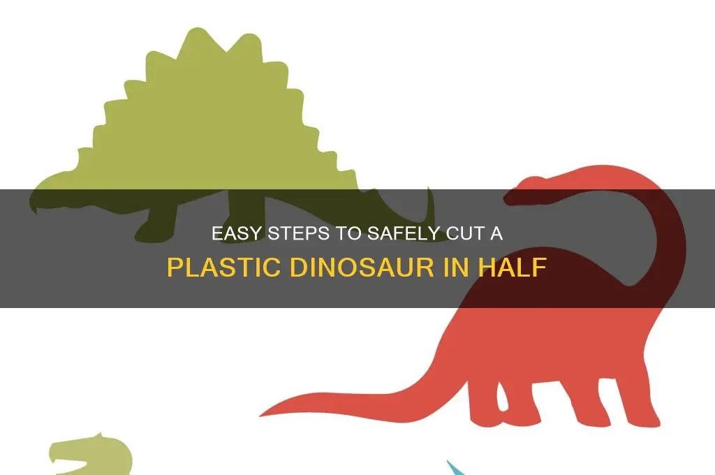 Easy Steps To Safely Cut A Plastic Dinosaur In Half | ShunPoly