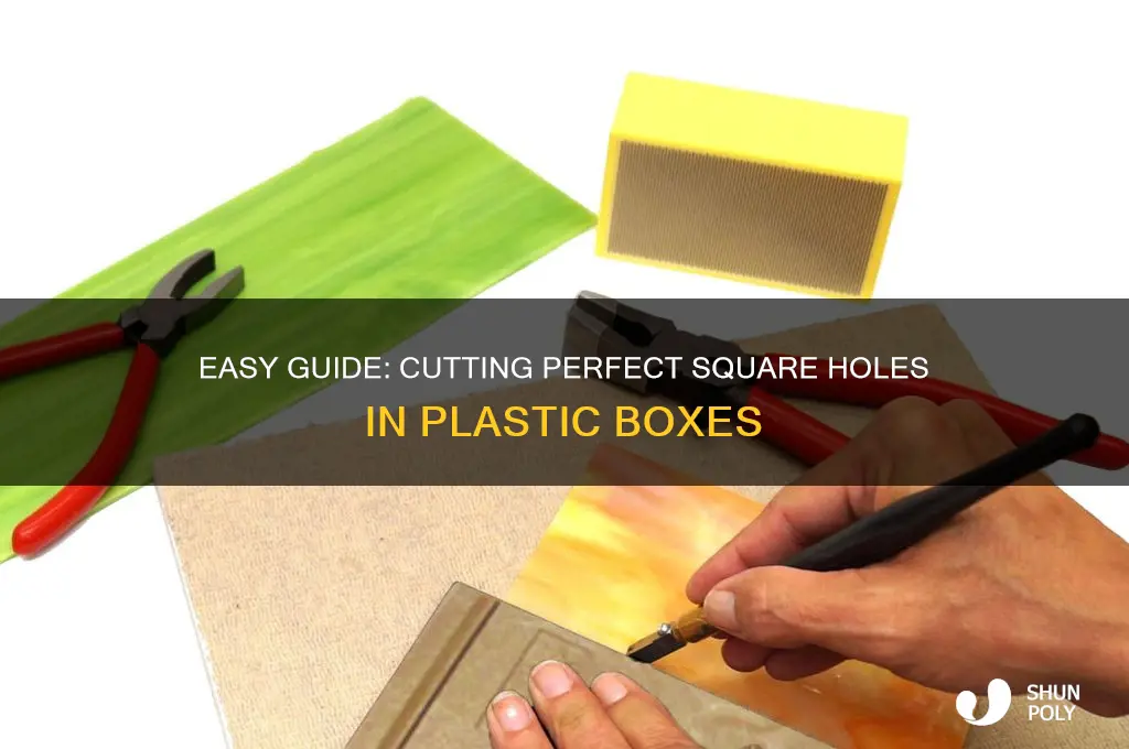 Easy Guide: Cutting Perfect Square Holes In Plastic Boxes | ShunPoly