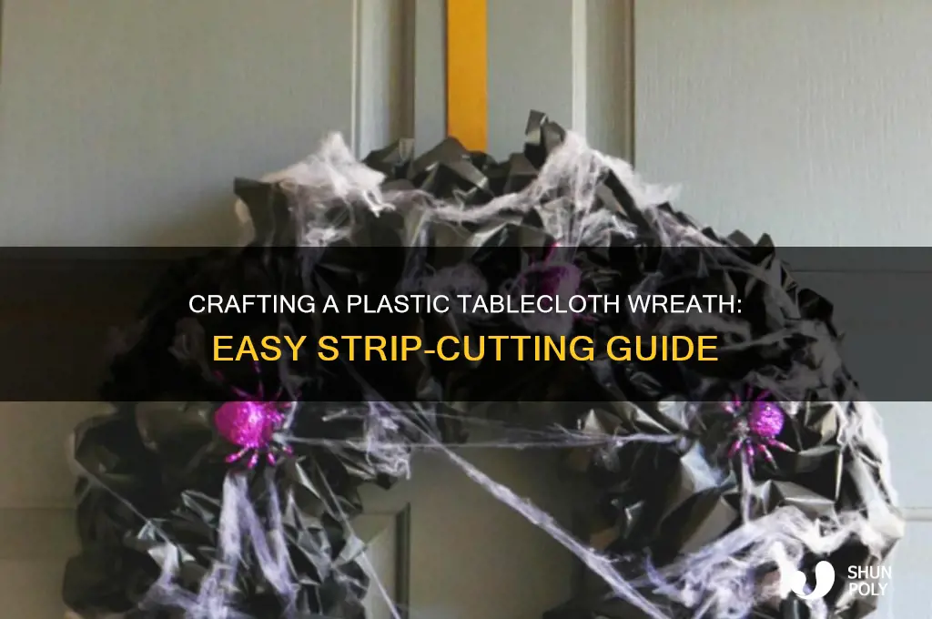 Crafting A Plastic Tablecloth Wreath: Easy Strip-Cutting Guide | ShunPoly