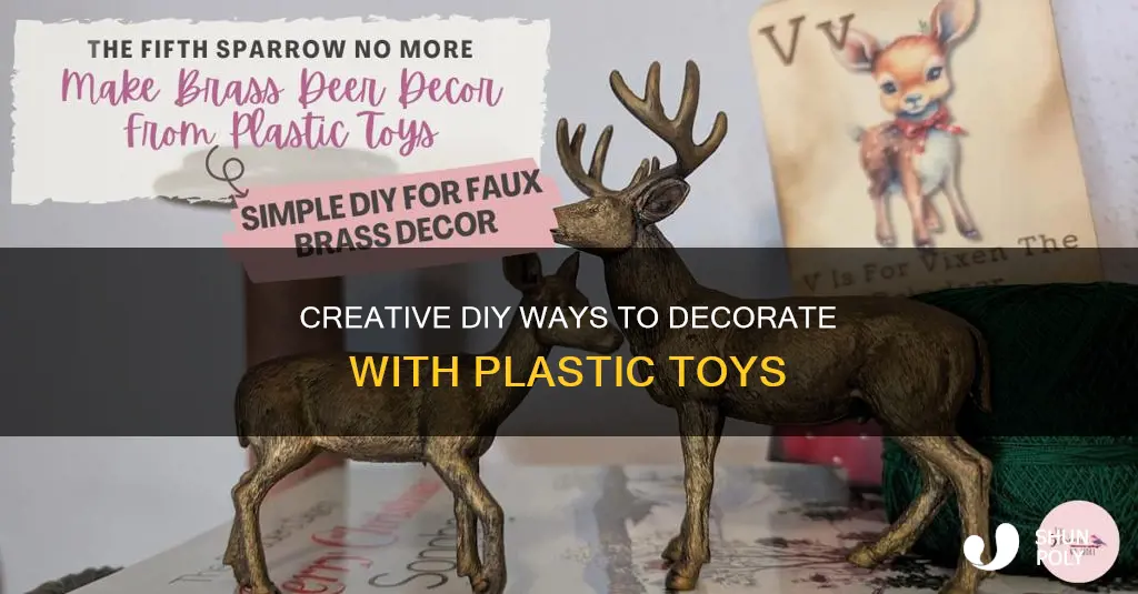 Creative Diy Ways To Decorate With Plastic Toys | ShunPoly