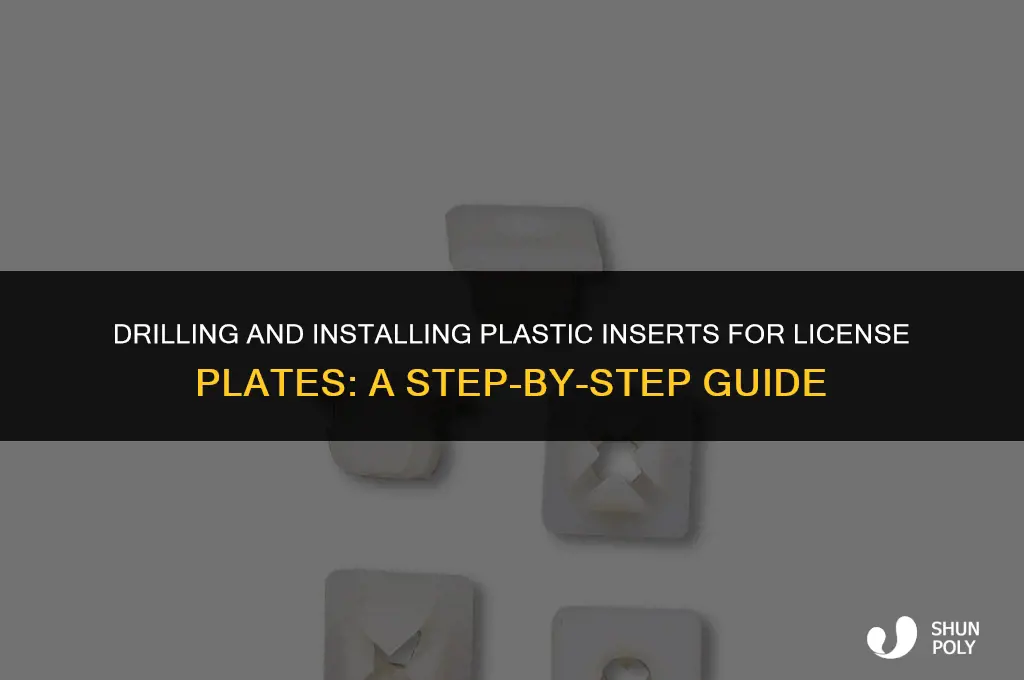 Drilling And Installing Plastic Inserts For License Plates: A Step-By ...