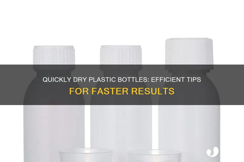 Quickly Dry Plastic Bottles: Efficient Tips For Faster Results | ShunPoly