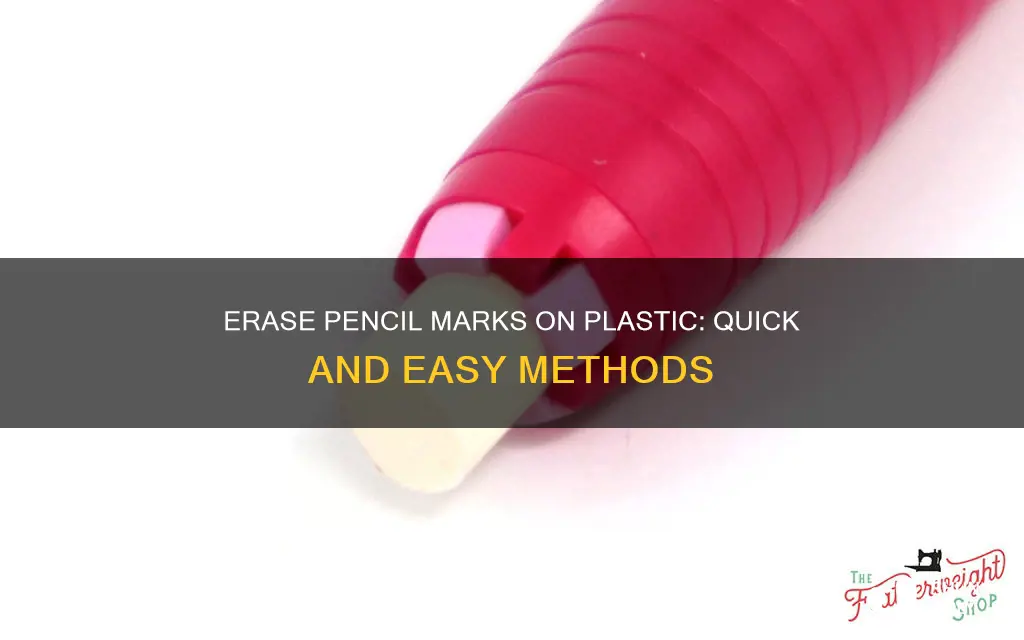 Erase Pencil Marks On Plastic: Quick And Easy Methods | ShunPoly