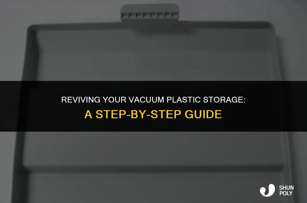 Reviving Your Vacuum Plastic Storage: A Step-By-Step Guide | ShunPoly
