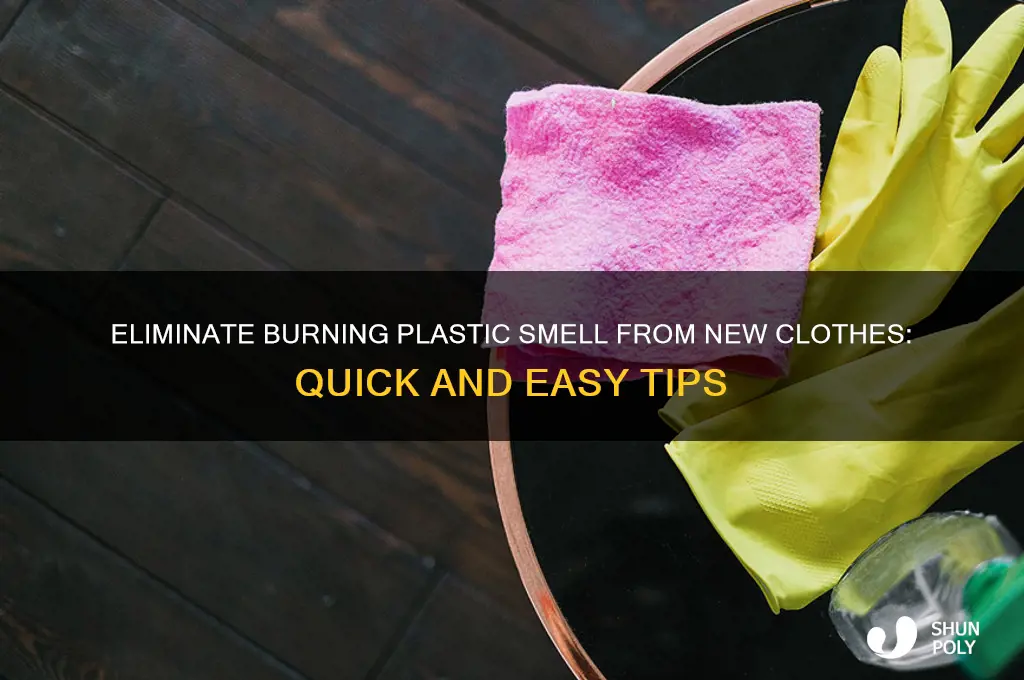 Eliminate Burning Plastic Smell From New Clothes: Quick And Easy Tips ...