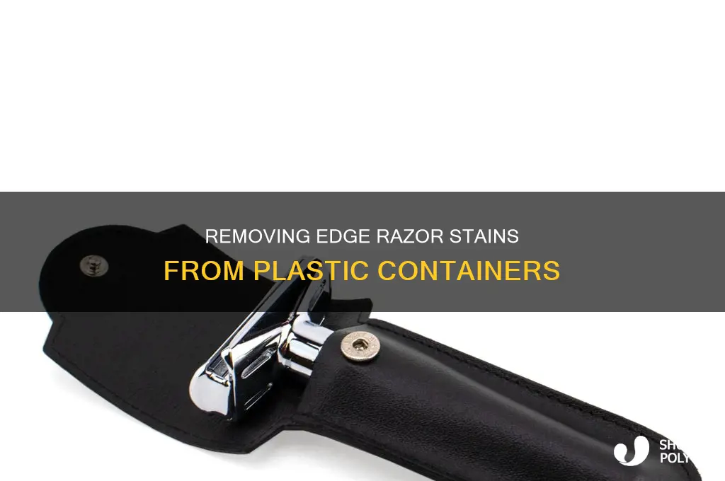 Removing Edge Razor Stains From Plastic Containers | ShunPoly