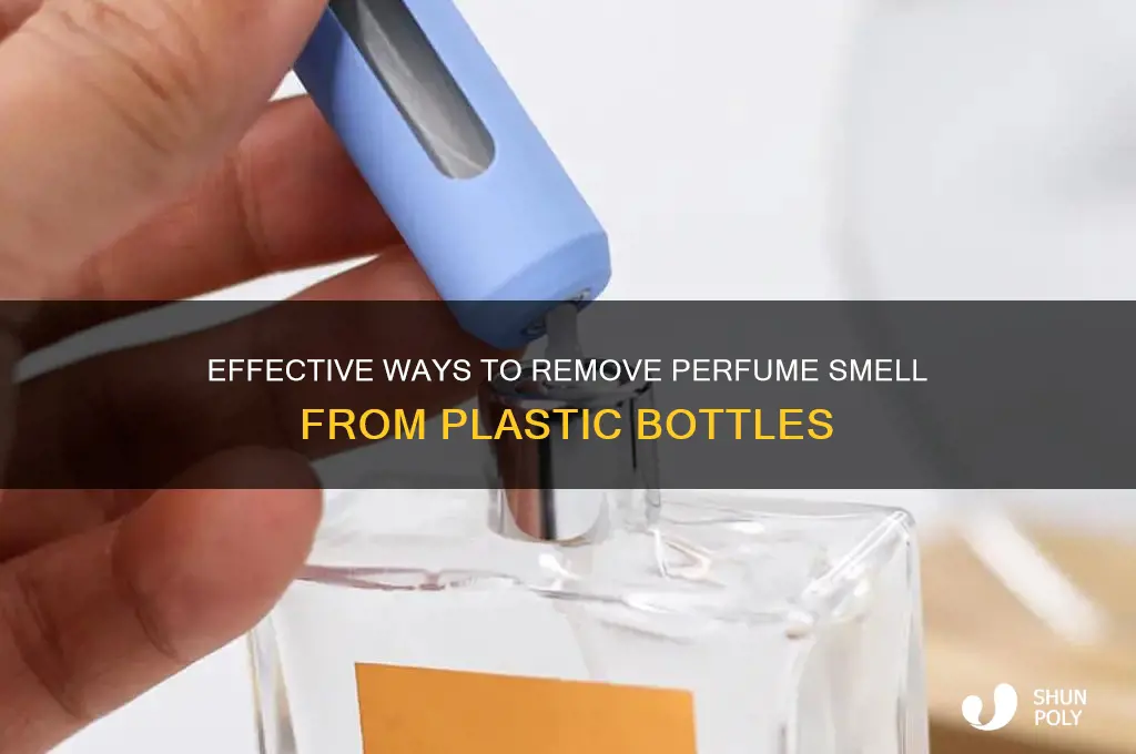 Effective Ways To Remove Perfume Smell From Plastic Bottles | ShunPoly