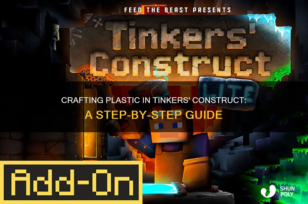 Crafting Plastic In Tinkers' Construct: A Step-By-Step Guide | ShunPoly