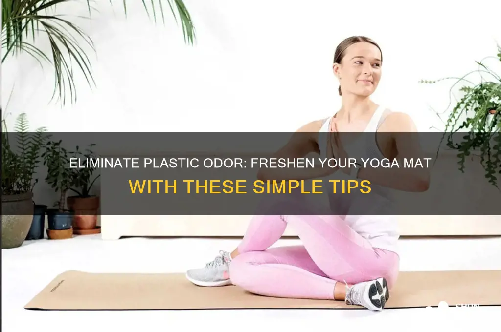 Eliminate Plastic Odor: Freshen Your Yoga Mat With These Simple Tips ...
