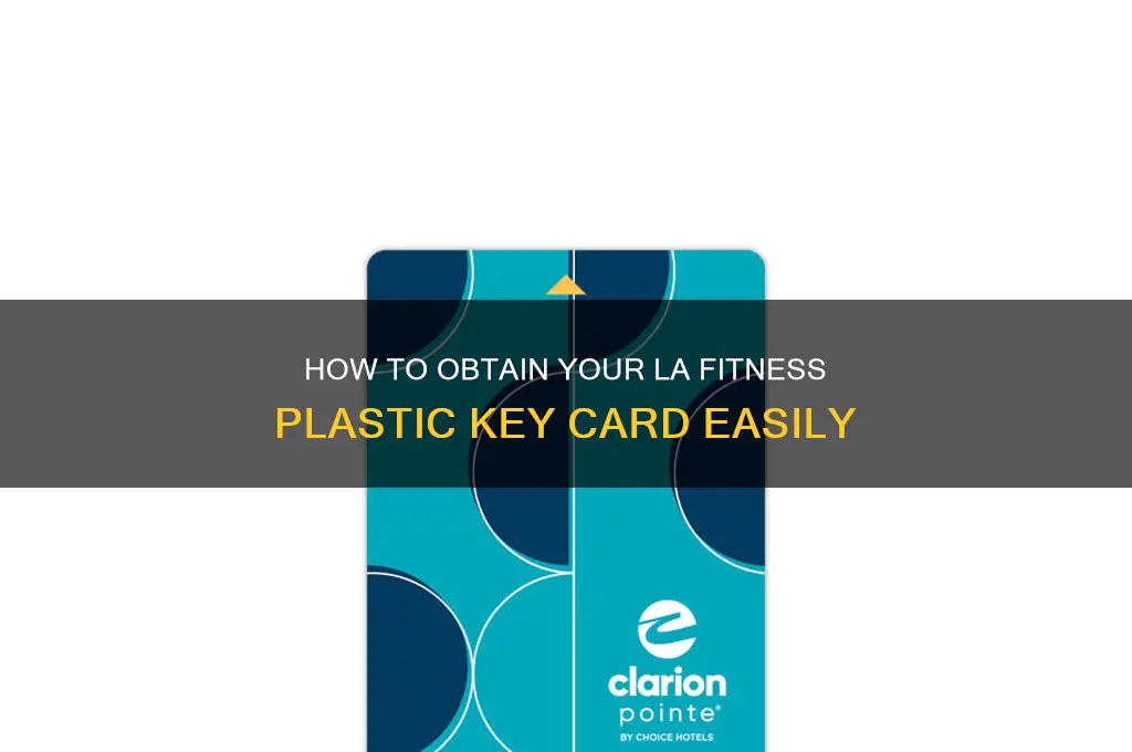 How To Obtain Your La Fitness Plastic Key Card Easily | ShunPoly
