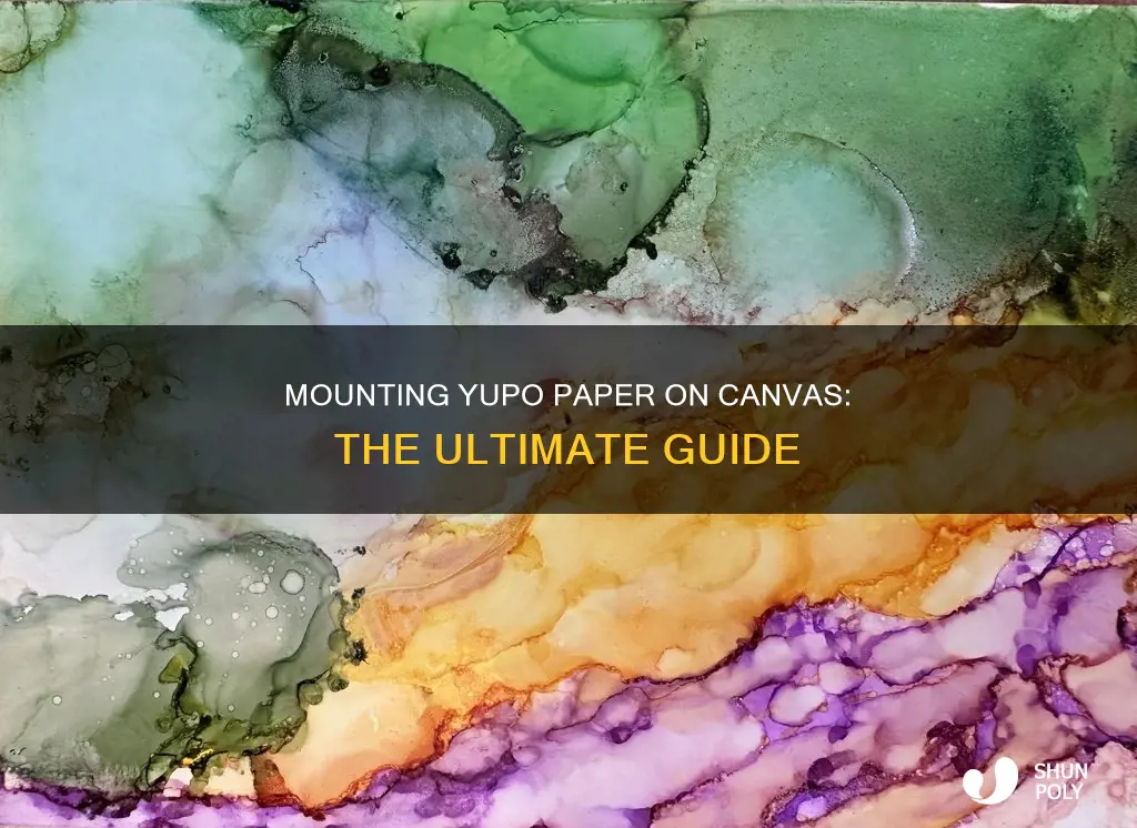 Mounting Yupo Paper On Canvas: The Ultimate Guide | ShunPoly