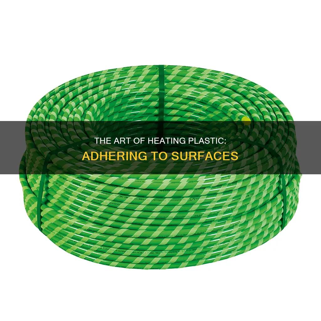 The Art Of Heating Plastic: Adhering To Surfaces | ShunPoly