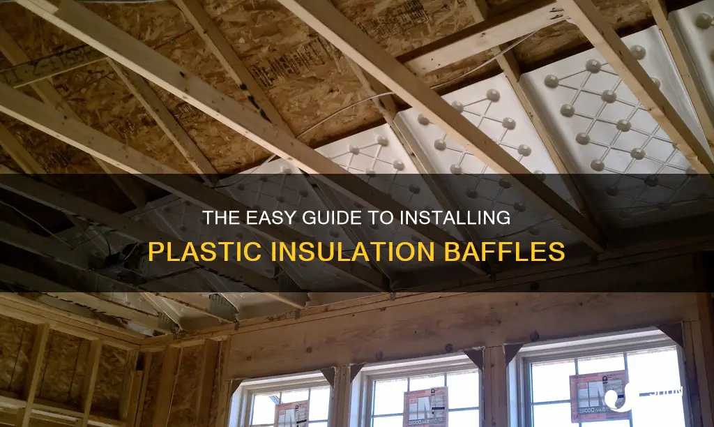 The Easy Guide To Installing Plastic Insulation Baffles | ShunPoly