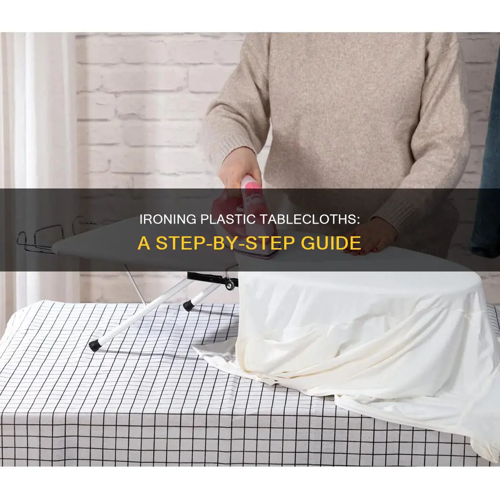Ironing Plastic Tablecloths: A Step-By-Step Guide | ShunPoly