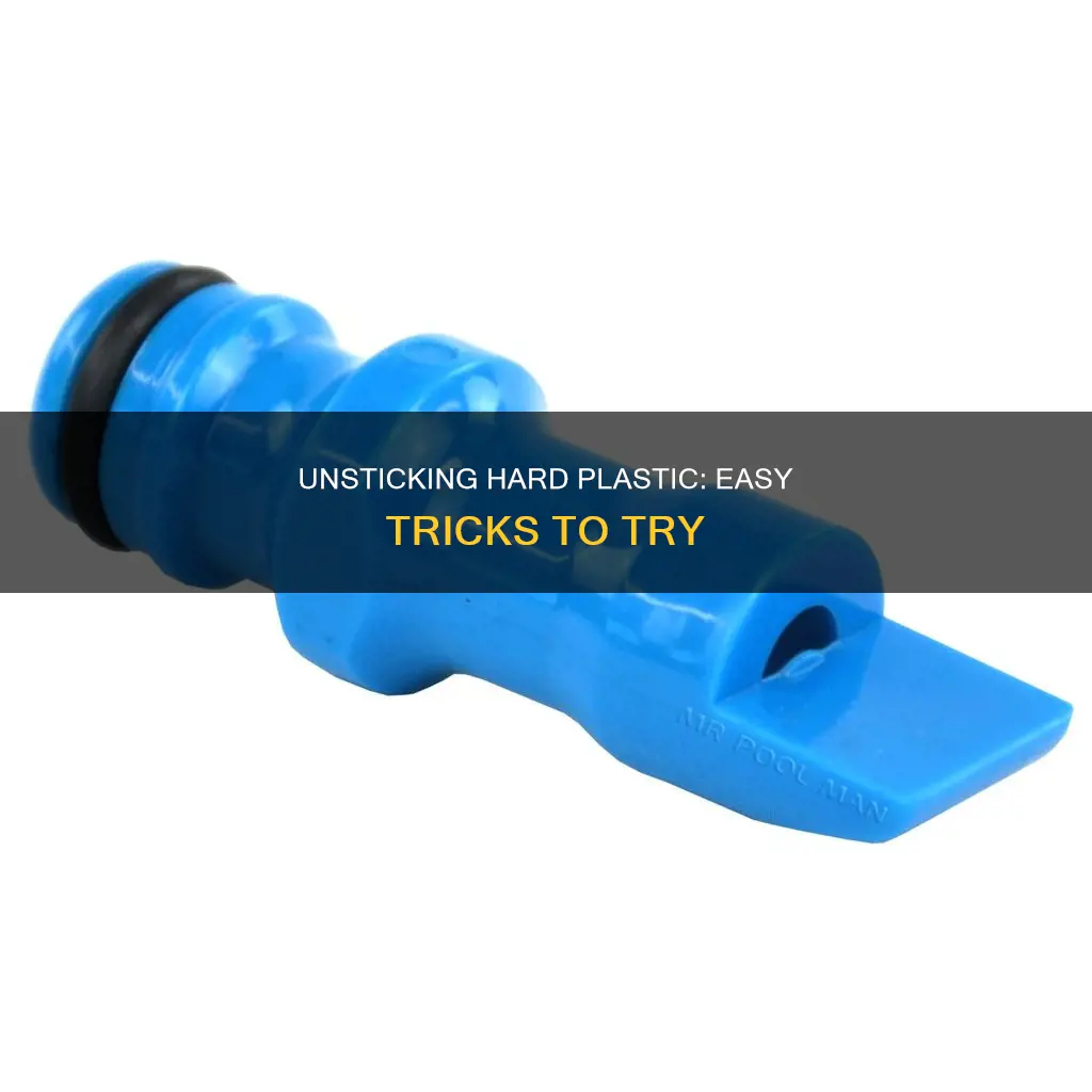 Unsticking Hard Plastic: Easy Tricks To Try | ShunPoly