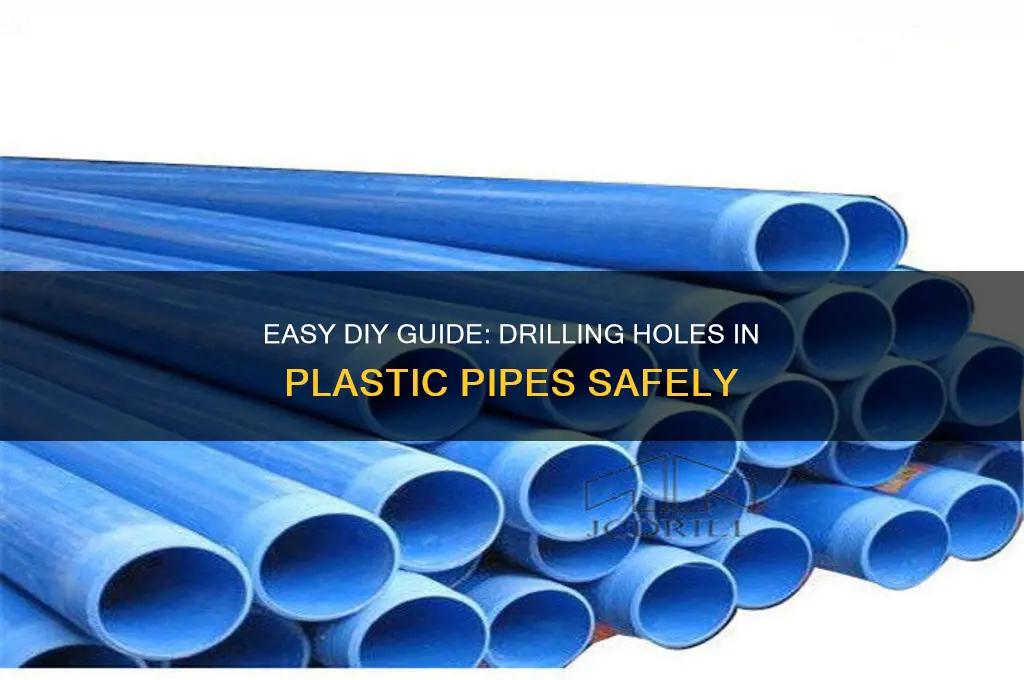 Easy Diy Guide: Drilling Holes In Plastic Pipes Safely | ShunPoly