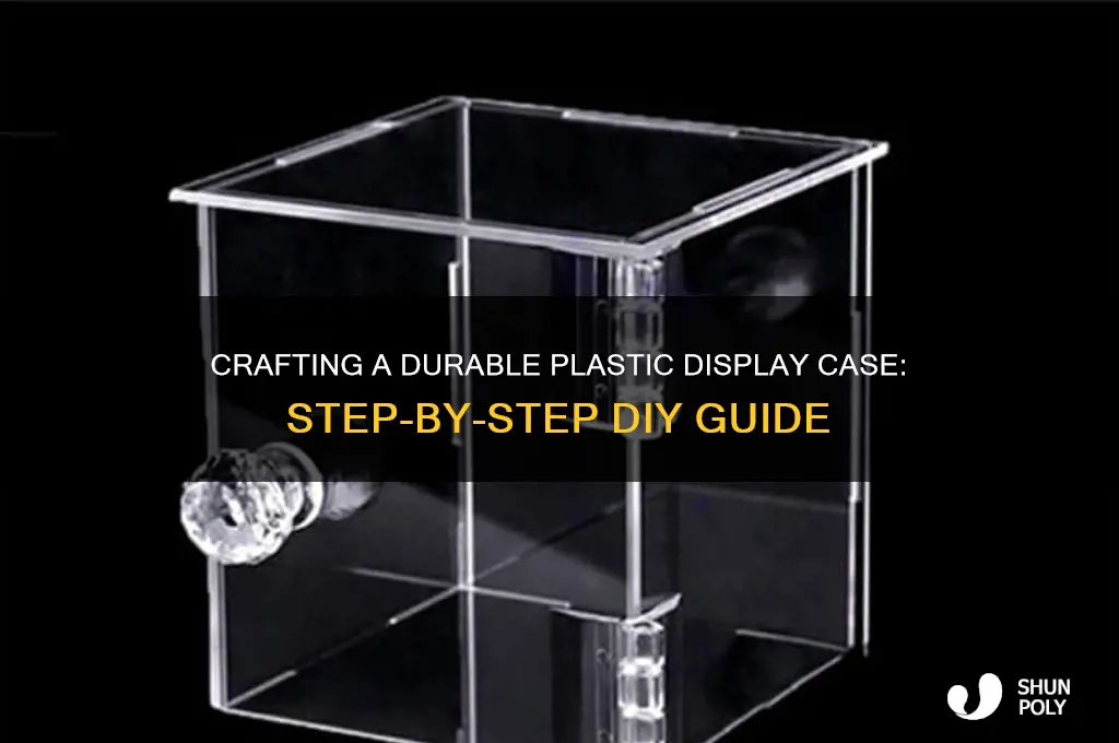 Crafting A Durable Plastic Display Case: Step-By-Step Diy Guide | ShunPoly