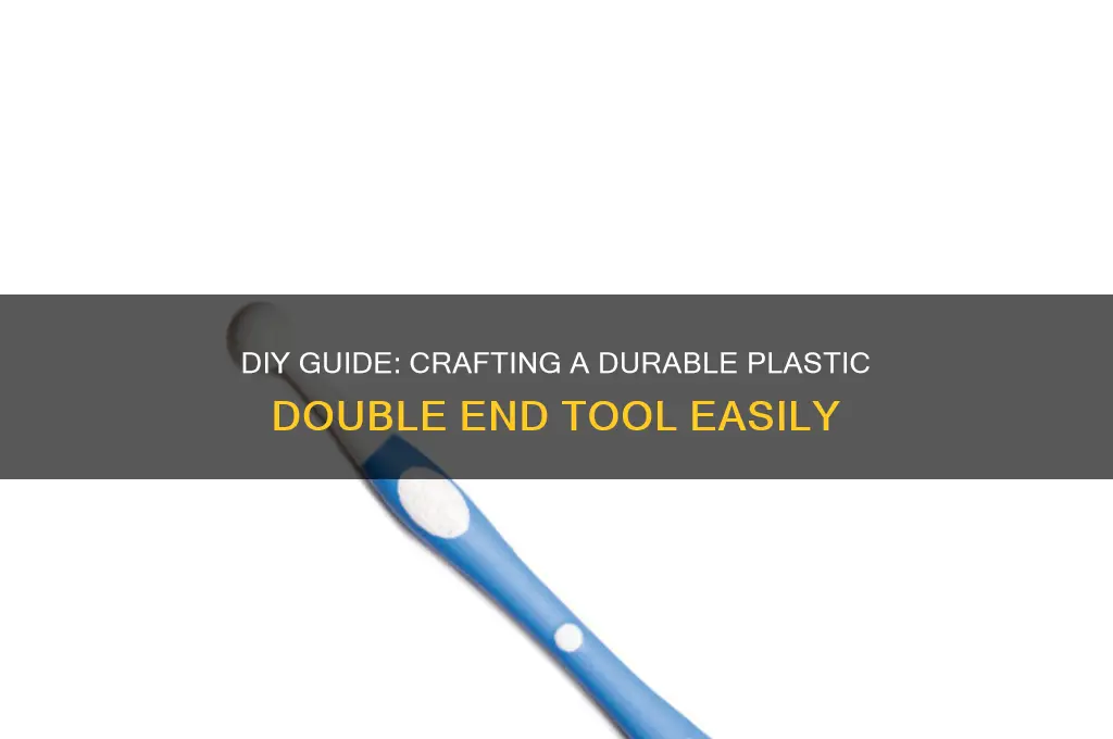 Diy Guide: Crafting A Durable Plastic Double End Tool Easily | ShunPoly