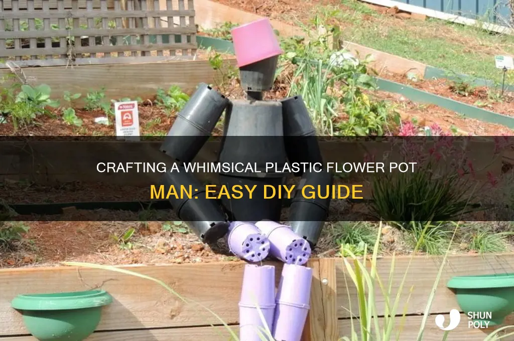 Crafting A Whimsical Plastic Flower Pot Man: Easy Diy Guide | ShunPoly
