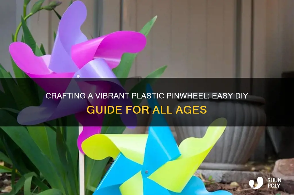 Crafting A Vibrant Plastic Pinwheel: Easy Diy Guide For All Ages | ShunPoly