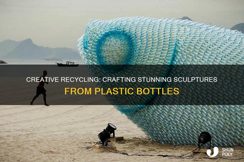 Creative Recycling: Crafting Stunning Sculptures From Plastic Bottles ...